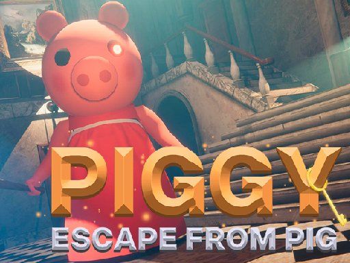 PIGGY - Escape From Pig – Free Game | SuperKidGames